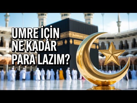 Umrah İçin Ne Kadar Para Lazım? | 2025 Fiyat Listesi Açıklandı #umre #umrenasilyapilir #umrerehberi