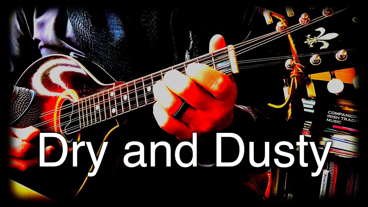 Dry and Dusty | solo mandolin - YouTube