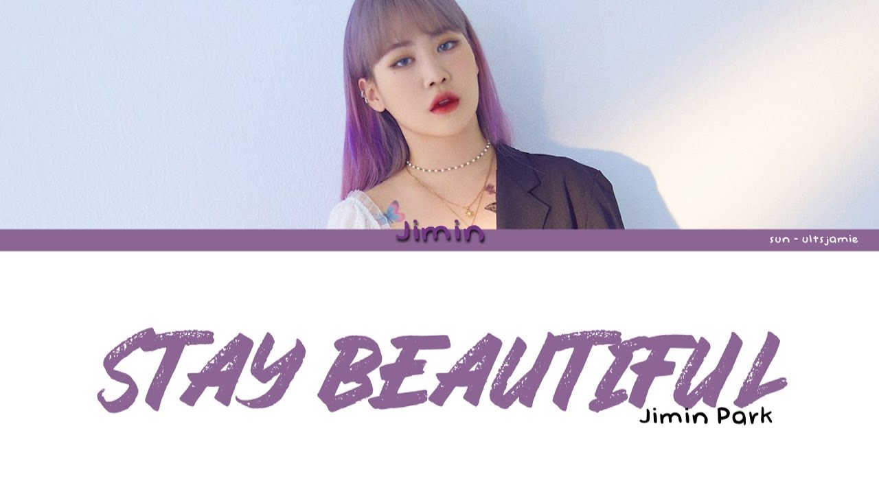 Jimin Park (박지민) - Stay Beautiful (HAN/ROM/ENG) - YouTube