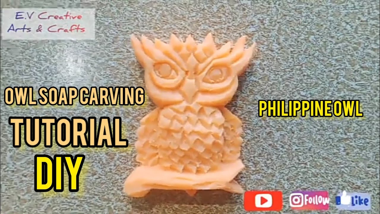 Philippine Owl Soap Carving Tutorial - YouTube