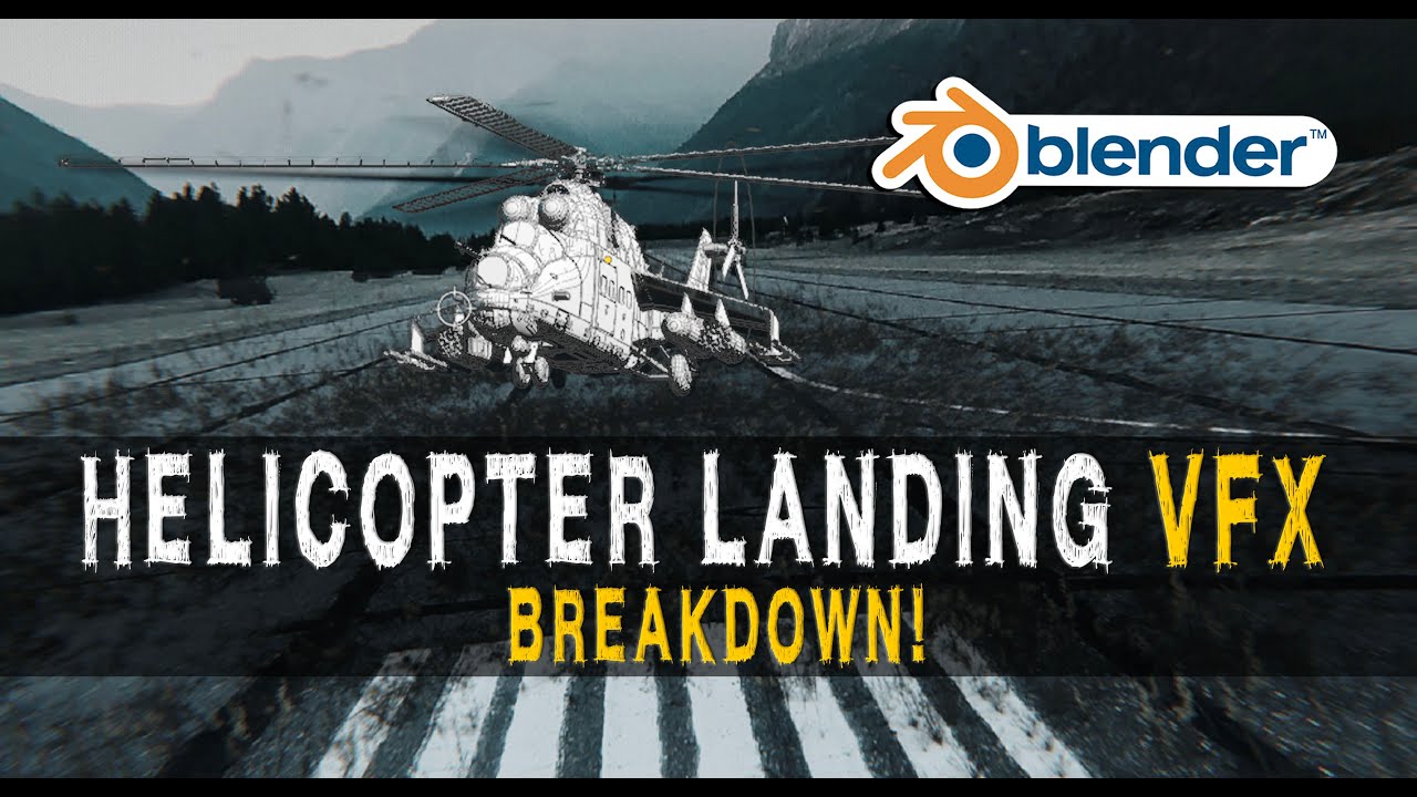 Blender VFX Breakdown: Dynamic Helicopter Landing - YouTube