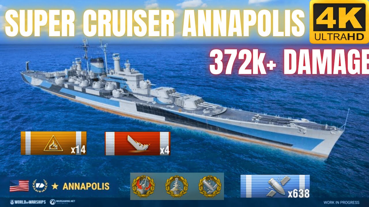 Super Cruiser Annapolis: DOMINATION w/ HE SALVOS deal 372K+ Damage & 4 ...