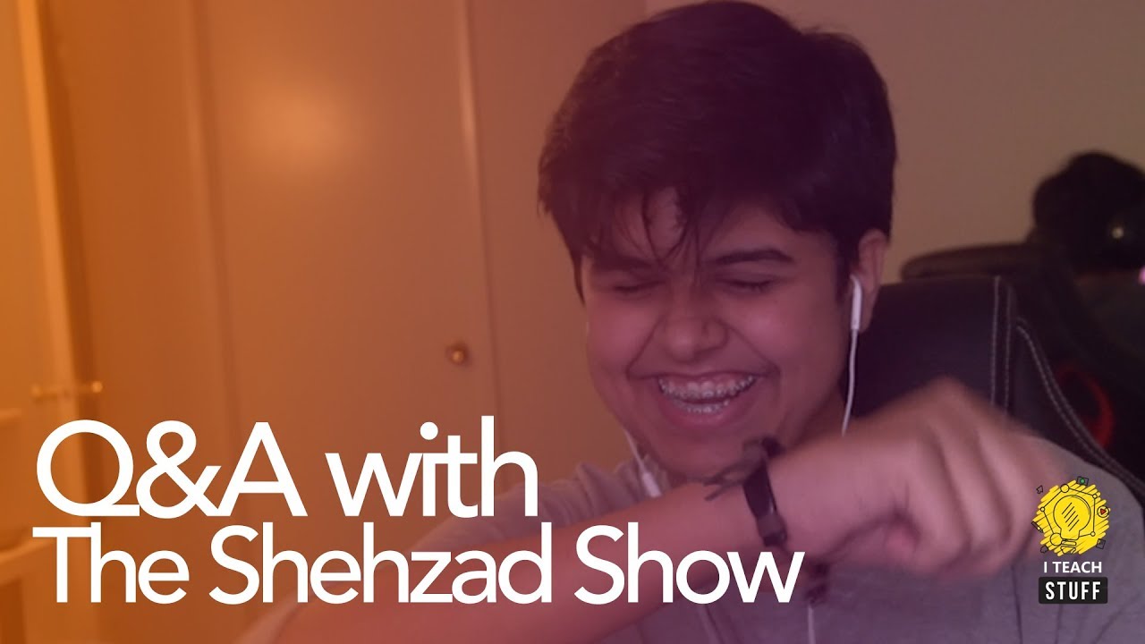 Q&A with The Shehzad Show - YouTube