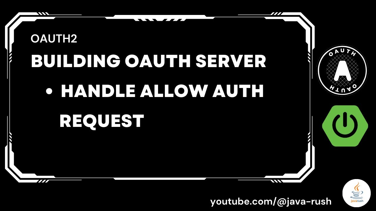 How to Build Authorization Server? Handle allow auth request - YouTube
