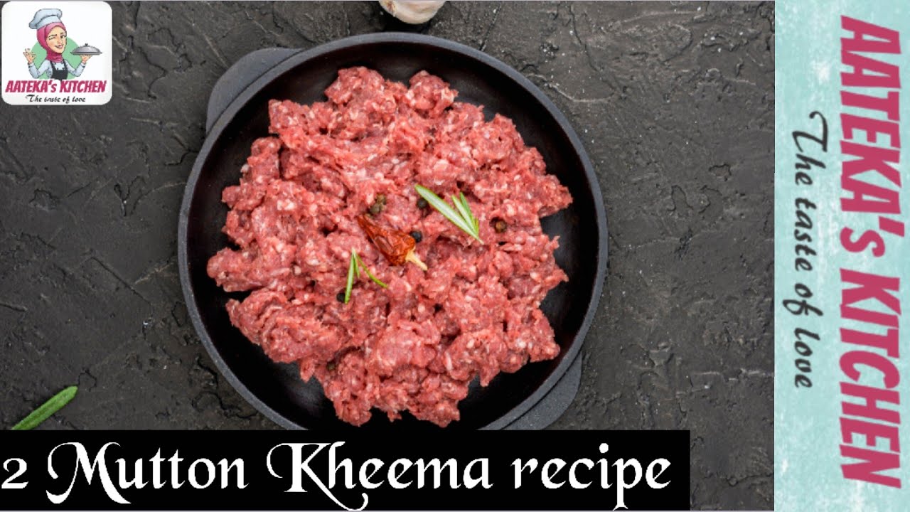 2 Mutton Kheema recipe | Mutton mince recipe - YouTube