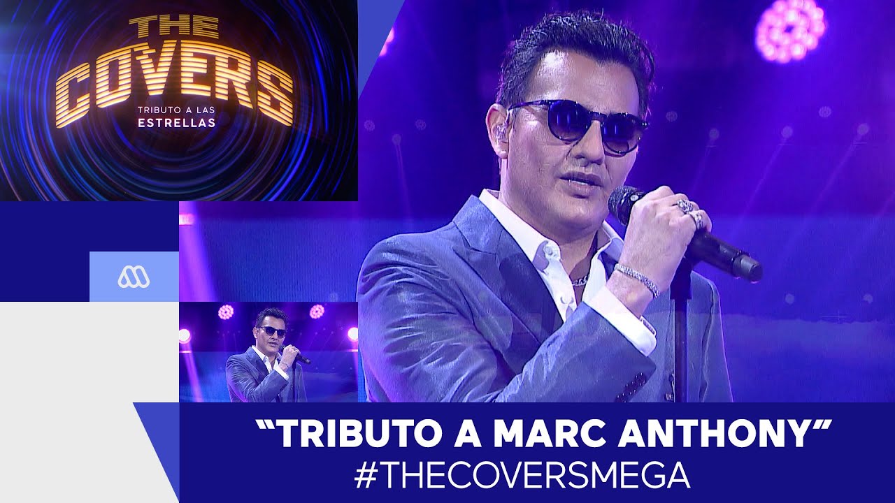 The Covers / Tributa a Marc Anthony / Mega - YouTube