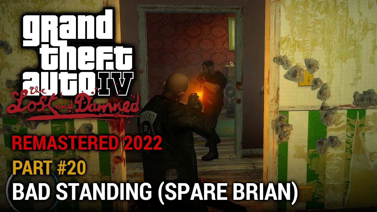 GTA 4 The Lost and Damned (Remastered 2022) Part 20 - Bad Standing ...