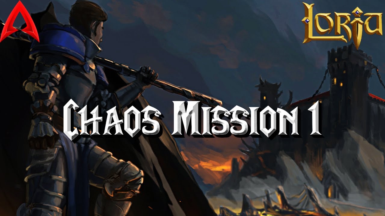 Loria gameplay || Chaos 1 Forsaken Outpost - YouTube