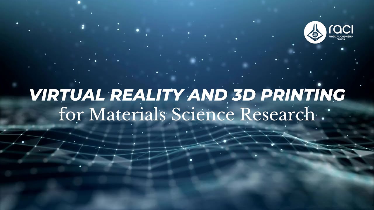 Virtual Reality and 3D Printing for Materials Science Research - YouTube
