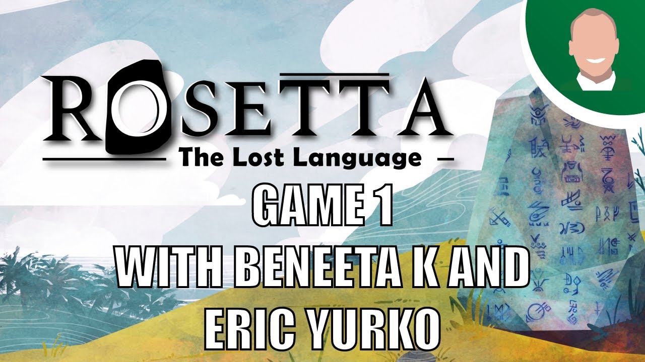 Rosetta: The Lost Language Game 1 with Beneeta K and Eric Yurko! - YouTube