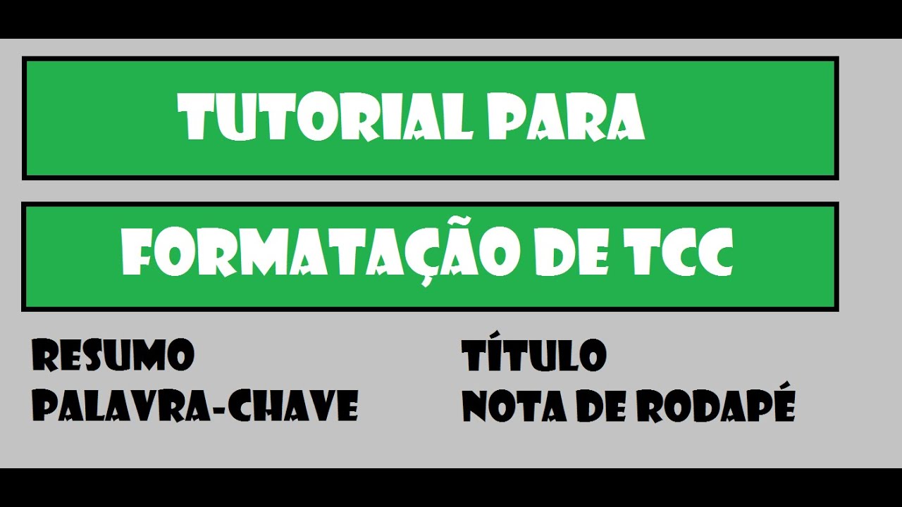 Tutorial para Formatação de TCC - Artigo Acadêmico: Resumo, Palavras ...