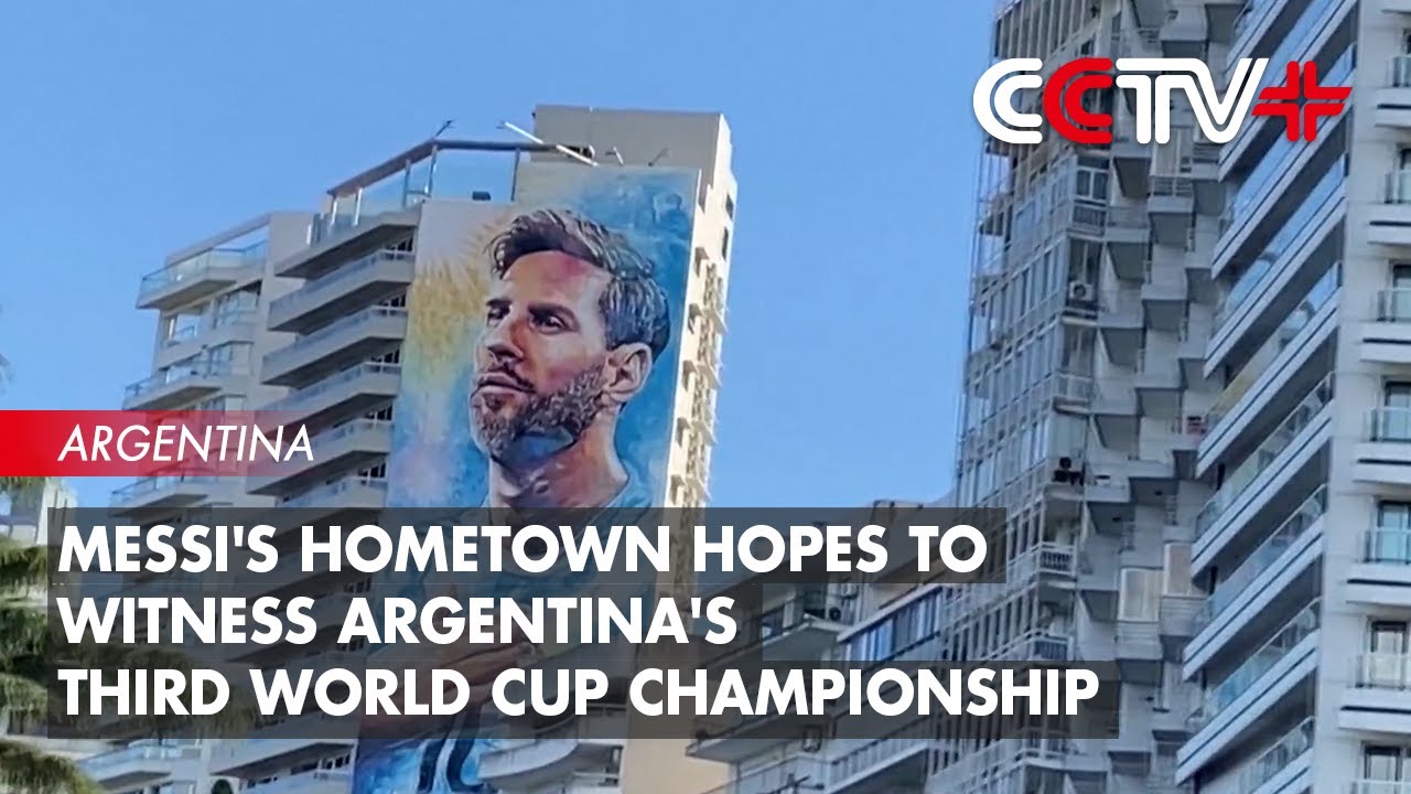 Messi's Hometown Hopes to Witness Argentina's Third World Cup ...