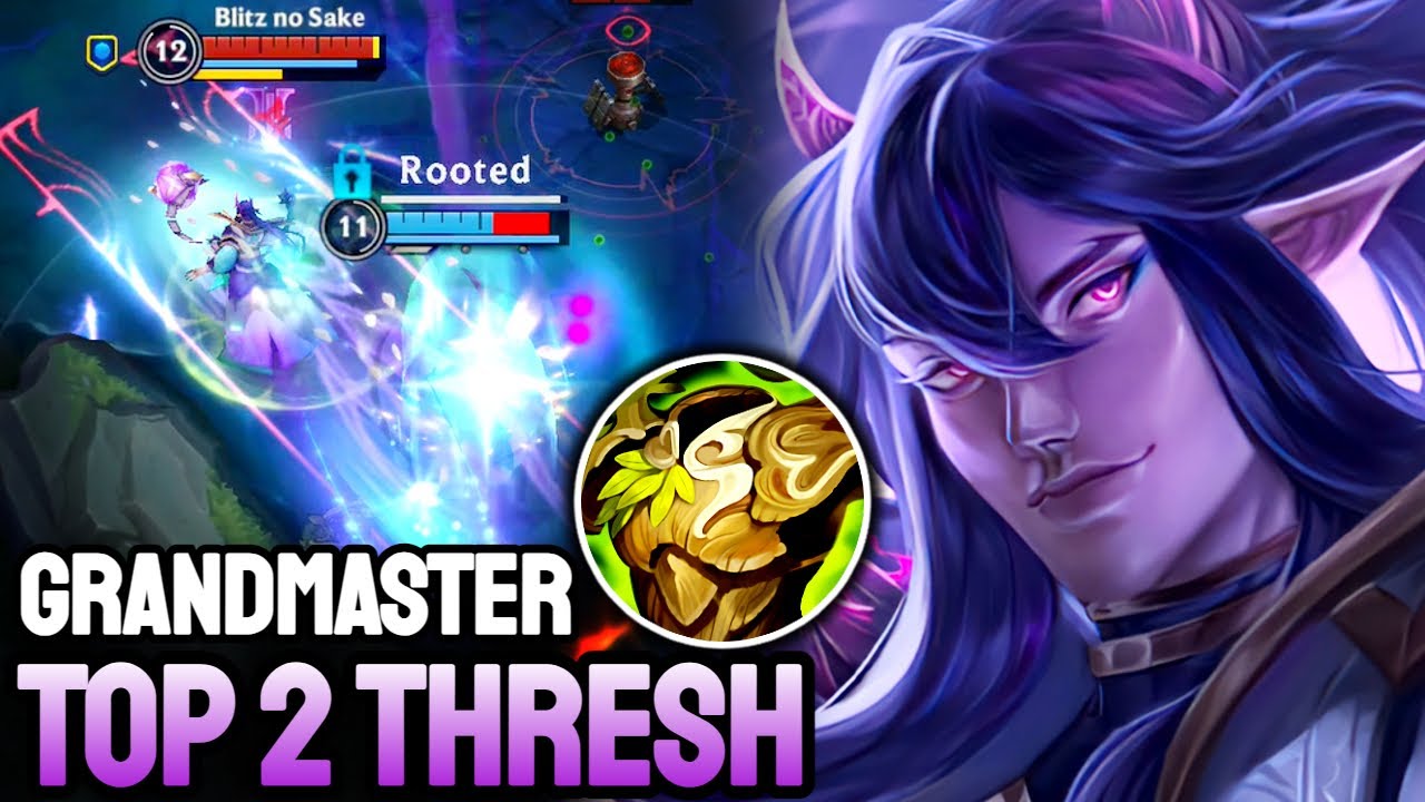 WILD RIFT THRESH - TOP 2 THRESH GAMEPLAY - GRANDMASTER RANKED - YouTube