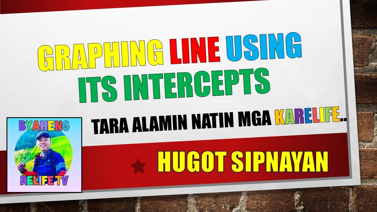 How To Graph Linear Equations Using Its Intercepts Tagalog YouTube how-to-graph-linear-equations-using-its-intercepts-tagalog-youtube