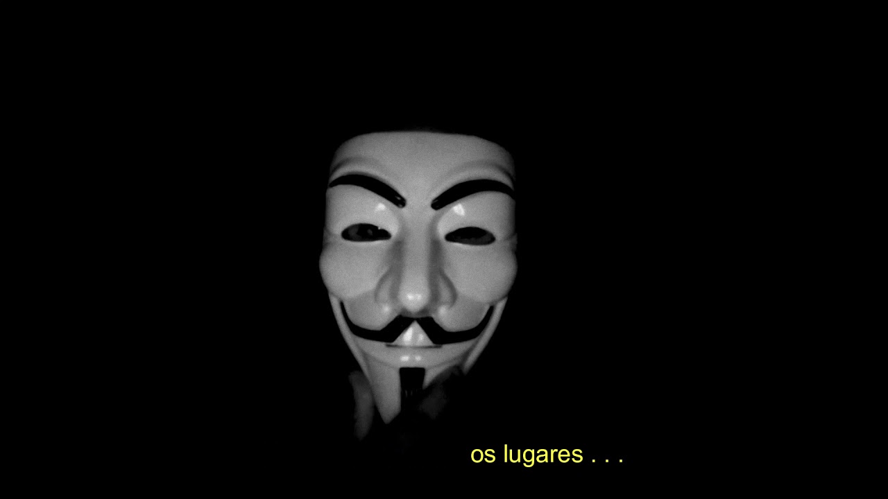 Edição de Vídeo dos Anonymous - YouTube