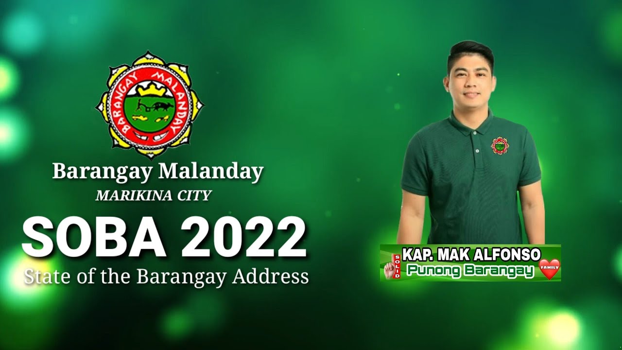 SOBA 2022 KAP. MAK ALFONSO OF BARANGAY MALANDAY MARIKINA CITY. - YouTube