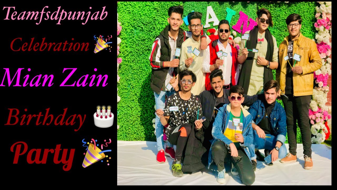Teamfsdpunjab || Celebrate 🎉 Mian Zain || Birthday 🎂 Party 🎈 ...