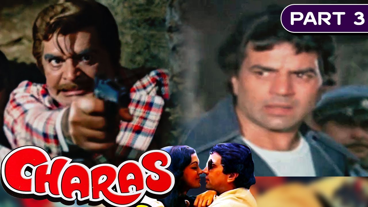 Charas - Part - 3 (1976) | Bollywood Superhit Action Movie | Dharmendra ...