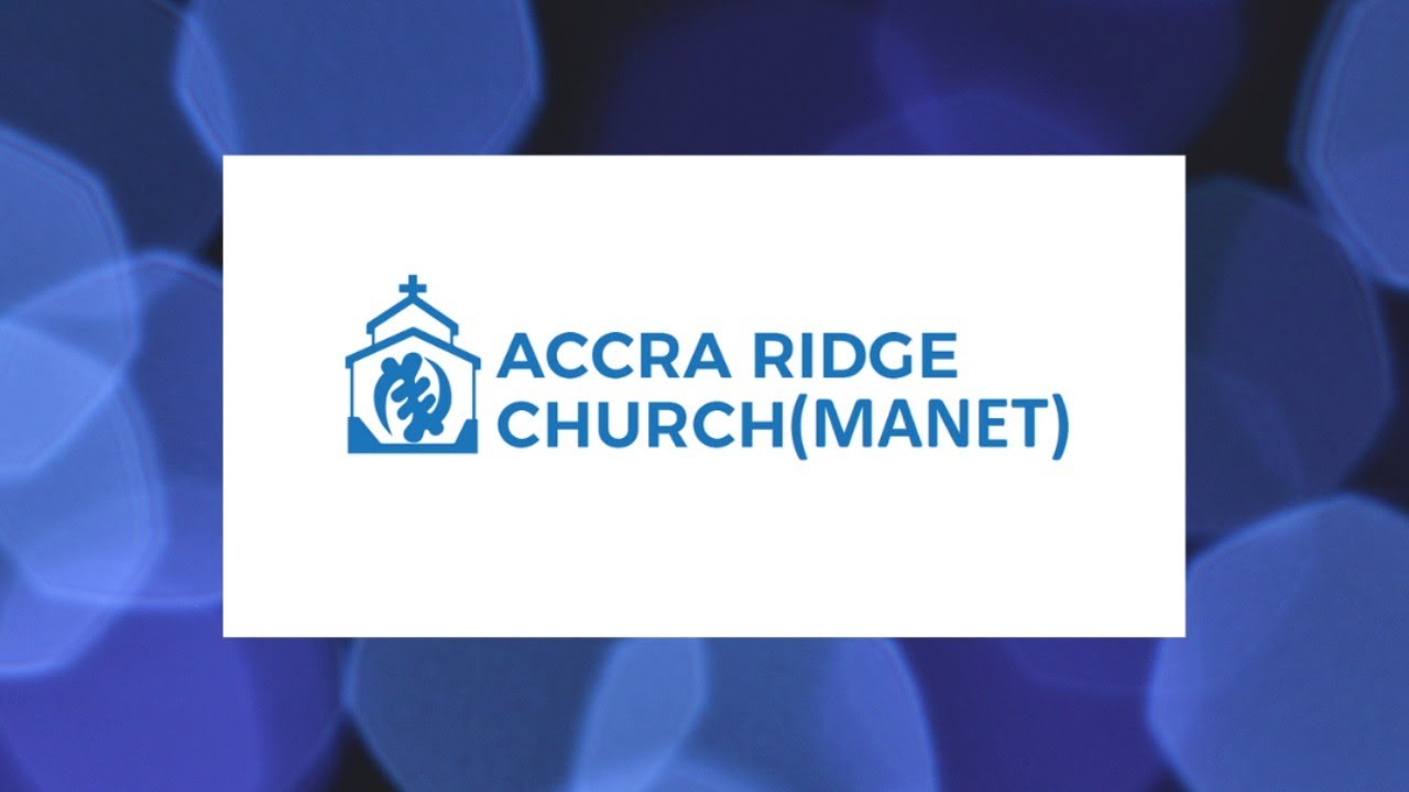 Accra Ridge Church Manet (Sunday Service) - YouTube