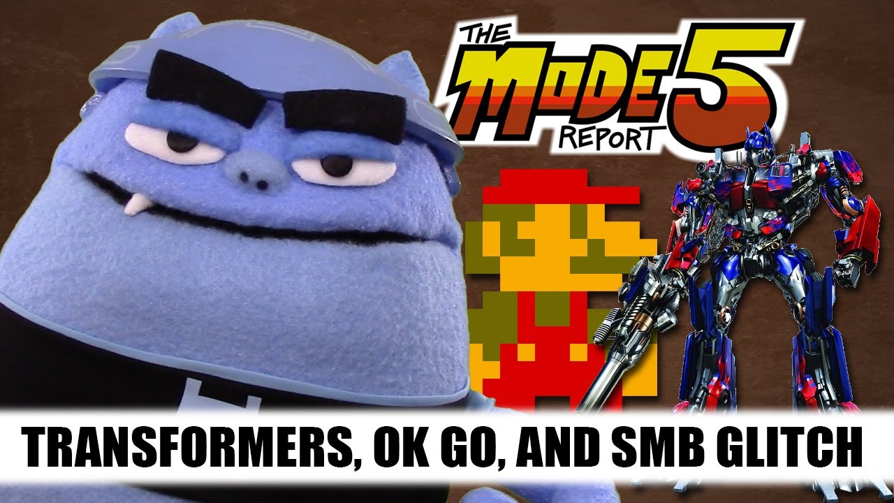 TRANSFORMERS, OK GO, AND SMB GLITCH- Mode 5 Report #5 (with Bushnell ...