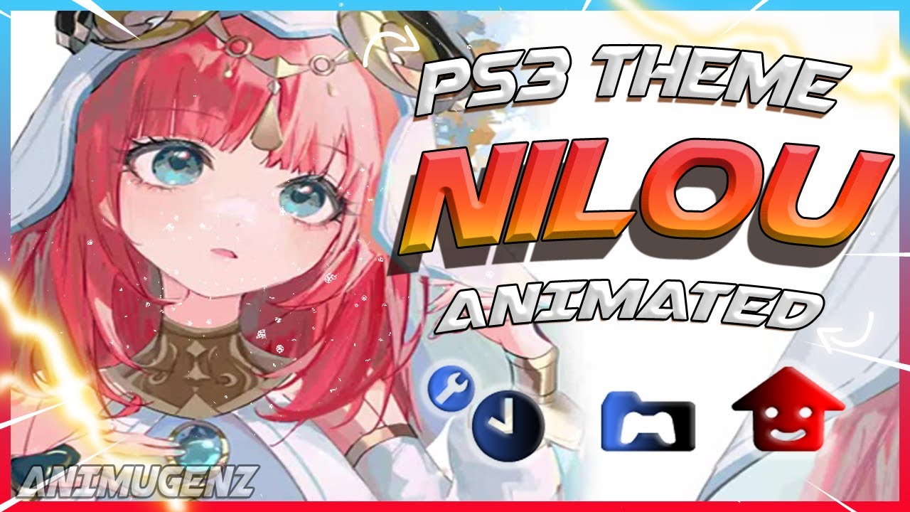 『PS3』Genshin Impact | 🌊 Nilou ⚔️ Animated PS3 Theme DOWNLOAD! My Theme ...