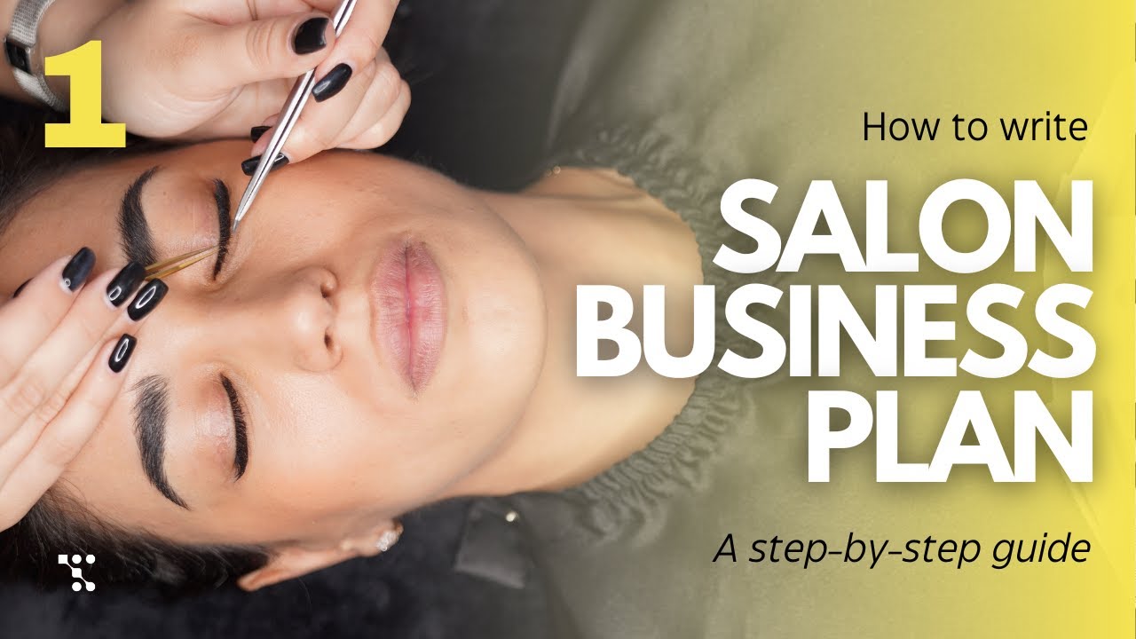 Salon Business Plan Guide: Executive Summary, Mission and Vision ...