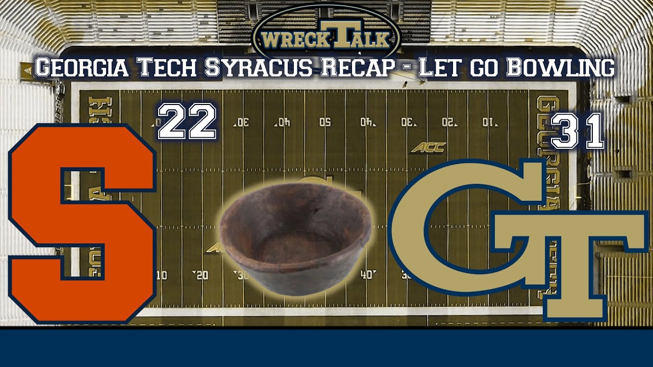 Georgia Tech Syracuse Recap - We going bowling! But where? - YouTube