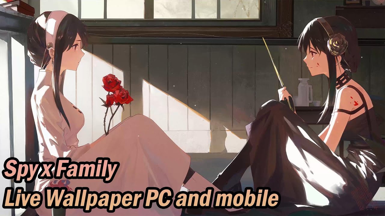 Spy x Family - Yor Forger [ Live Wallpaper Engine ] PC💻 + Mobile📱 ...