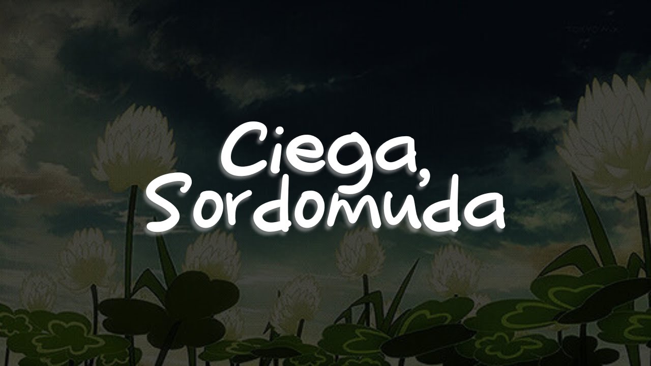 Shakira - Ciega, Sordomuda (Letra) - YouTube