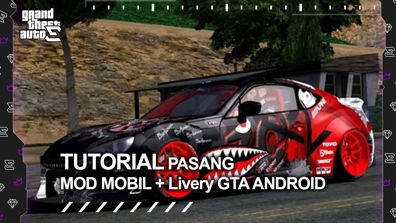 Cara Memasang MOD Mobil + Livery di GTA Android - YouTube