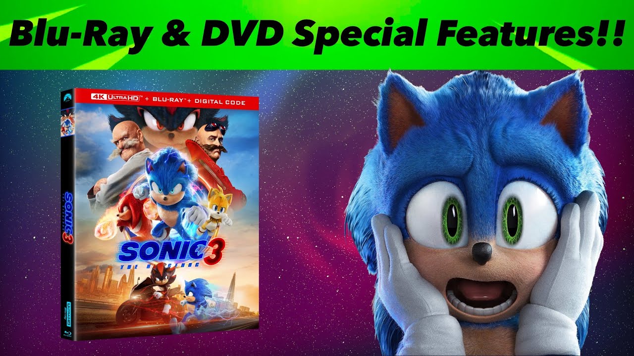 Sonic Movie 3 Blu-Ray & DVD EXCLUSIVE Special Features REVEALED 👀 - YouTube