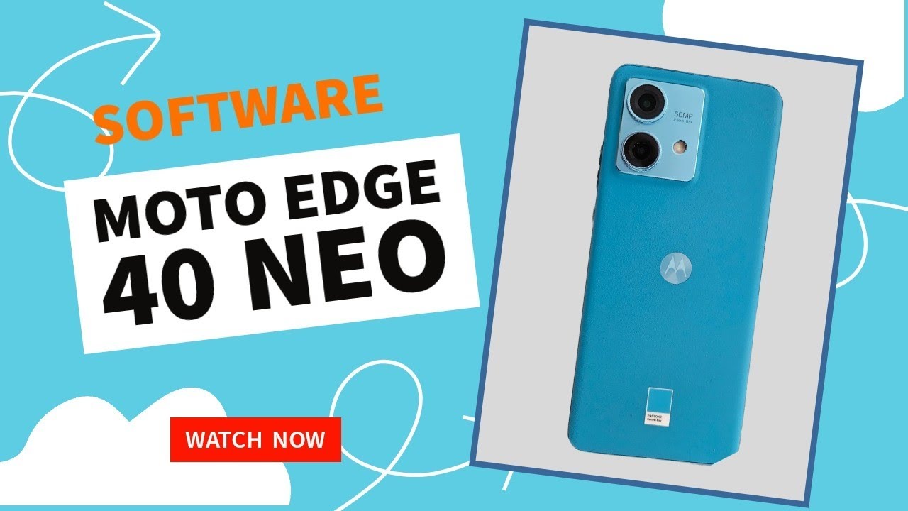 SOFTWARE Moto Edge 40 Neo - YouTube
