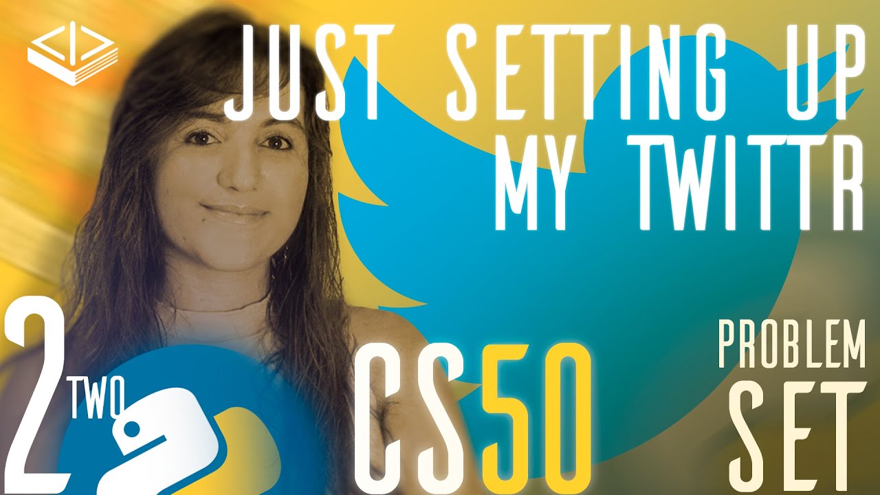 Problem Set 2 Just Setting Up My Twttr Solution Cs50 Python Youtube