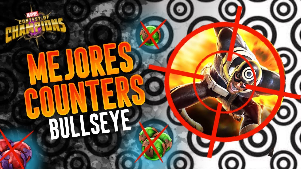 MEJORES COUNTERS BULLSEYE MCOC☠️ - YouTube