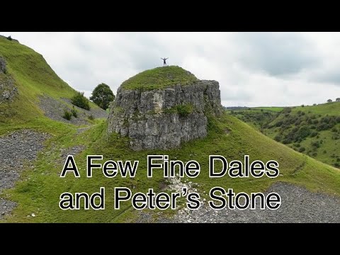 A Few Fine Dales and Peter's Stone - YouTube