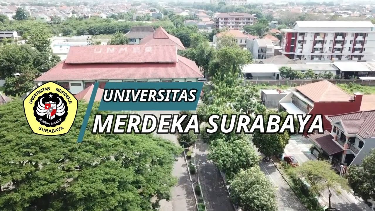Sekilas Universitas Merdeka Surabaya - YouTube