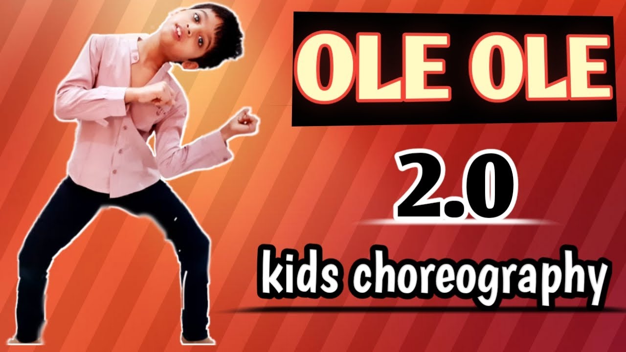 OLE OLE 2.0 song kids batch choreography byy Ravi prajapati - YouTube
