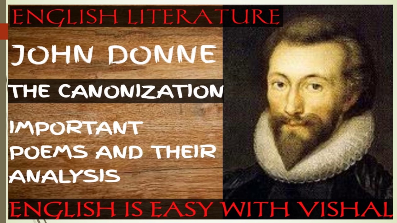 #28 THE CANONIZATION- JOHN DONNE /Lt grade/ UP TGT PGT/DSSSB/KVS/NVS ...