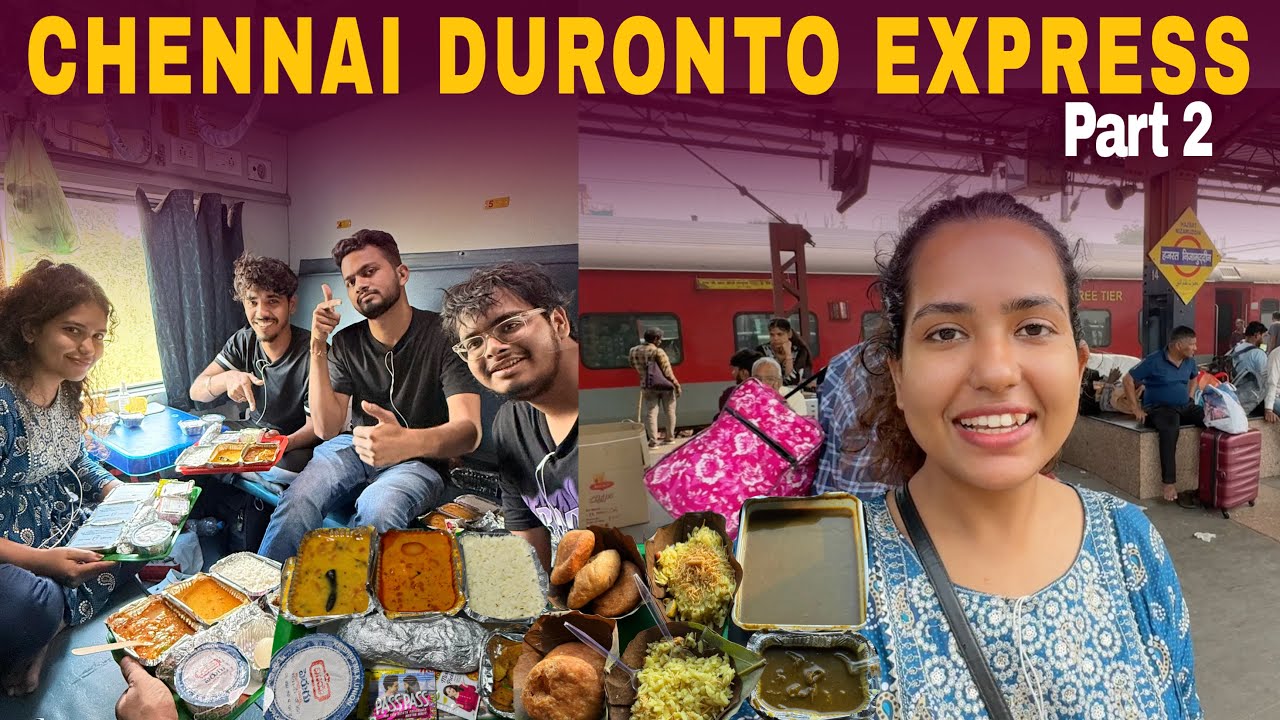 12269 Chennai Duronto Express Journey | IRCTC FOOD REVIEW | Part 2 ...