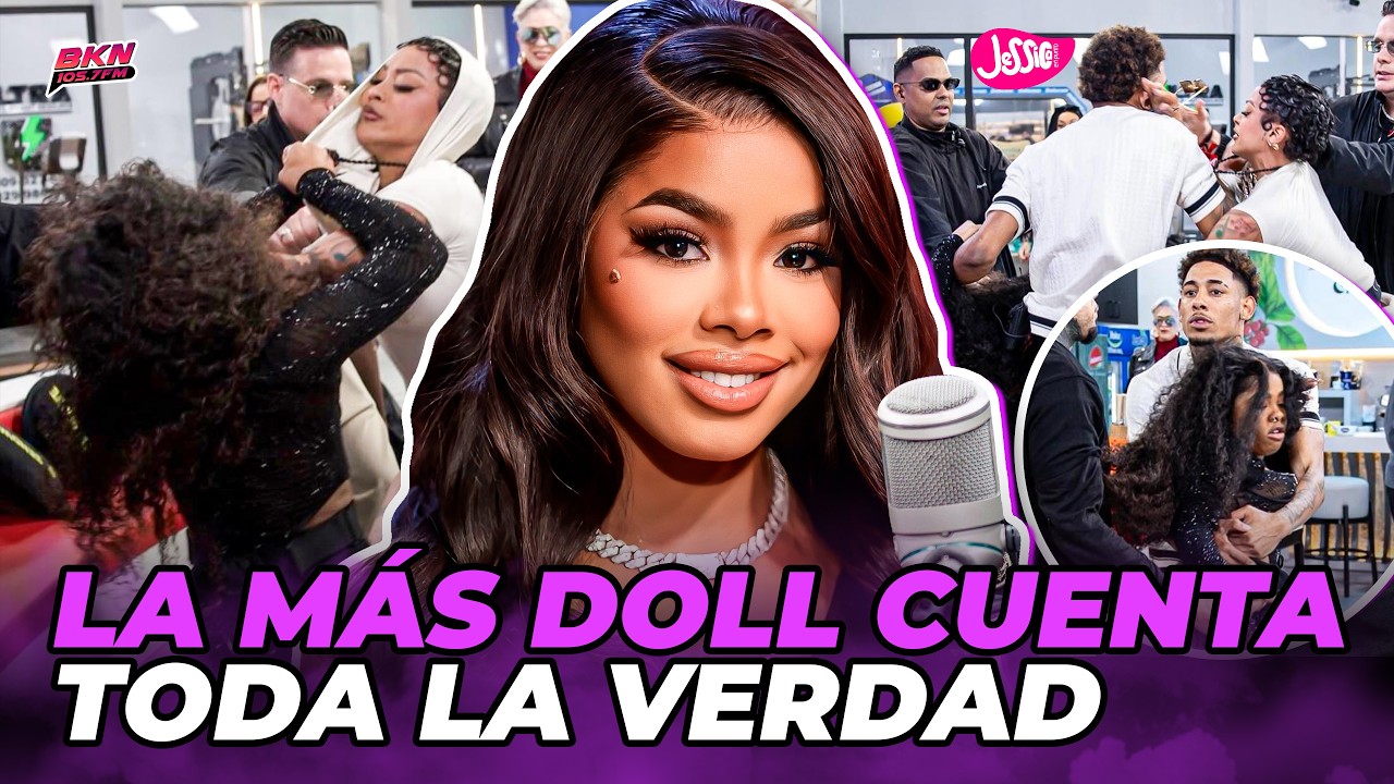 LA MÁS DOLL ROMPE EL SILENCIO, DICE QUE NO DESCANSARA HASTA SONAR A LA ...