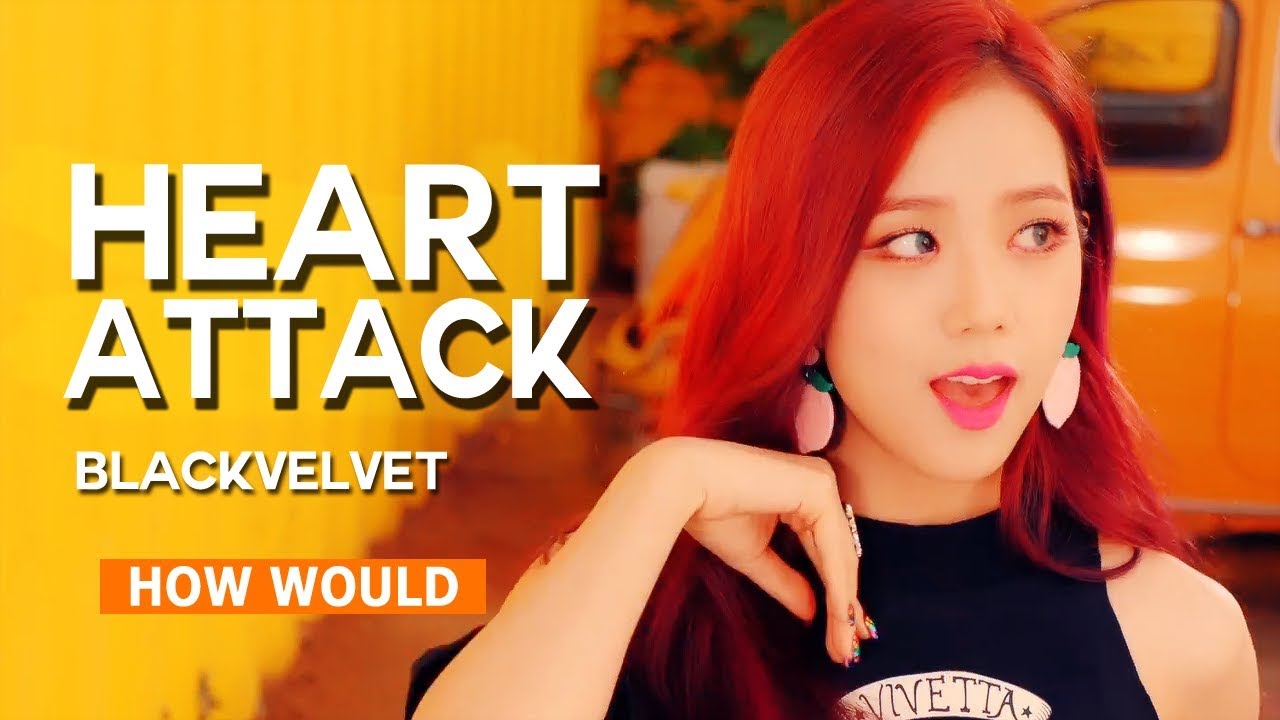 How would Black Velvet sing LOONA/Chuu Heart Attack - YouTube