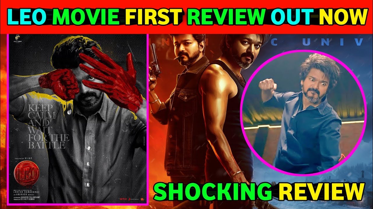 SHOCKING NEWS: Leo Movie Review || Leo Movie First Review Out Now ...