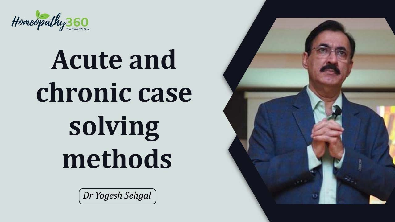 Acute and chronic case solving methods - Dr Yogesh Sehgal - YouTube