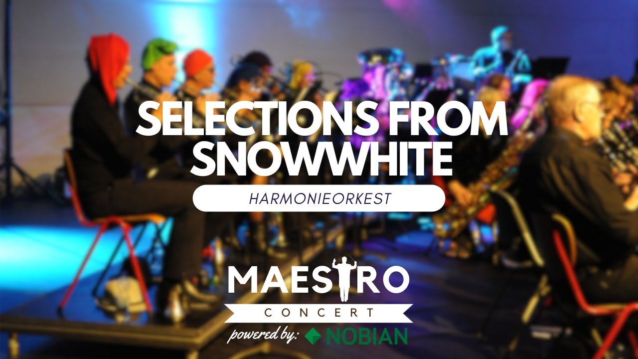 Maestro Concert 2025 | Harmonieorkest - Selections from Snow White ...