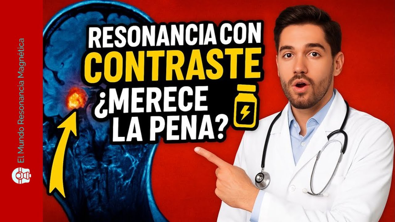 💉 Resonancia Magnética CON CONTRASTE. Descubre cómo funciona el ...