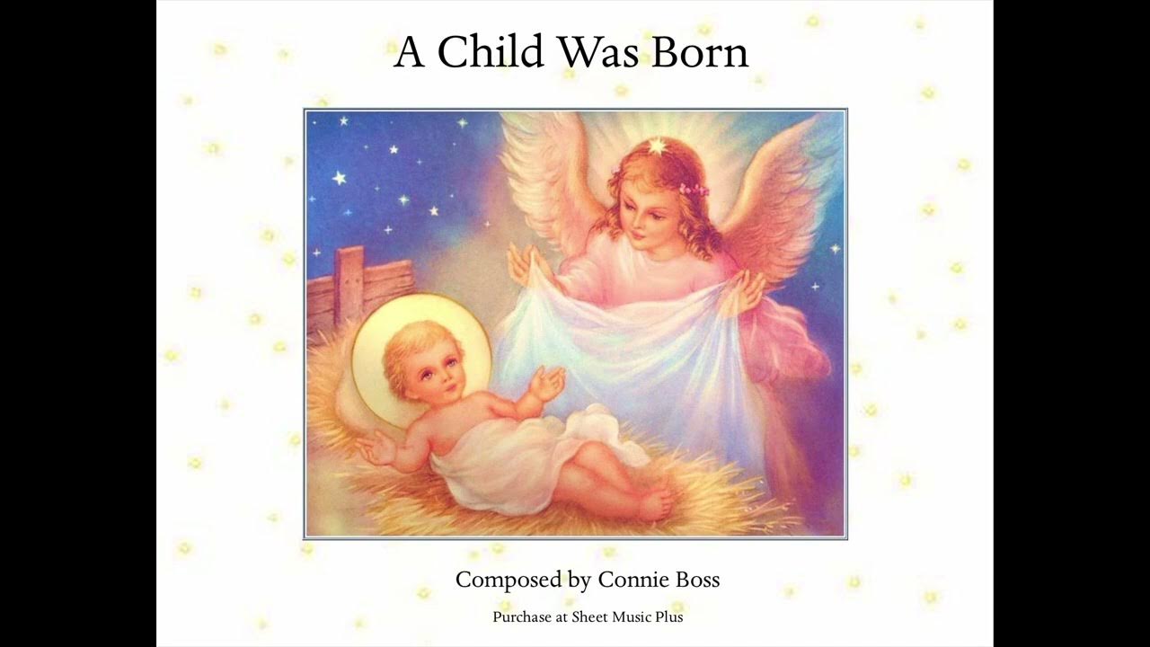 A Child Was Born SATB with the Cantamus voices app. Christmas song by Connie Boss - YouTube
