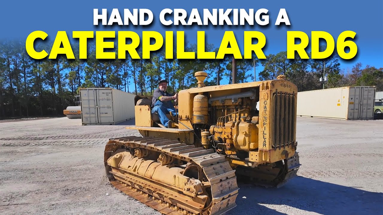 Hand Cranking a 1930s era Caterpillar RD6 Bulldozer - YouTube