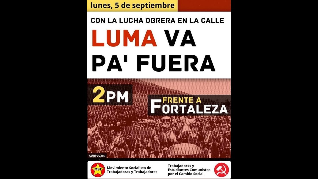 Manifestación con la clases obrera en la calle Luma va Pa Fuera. - YouTube