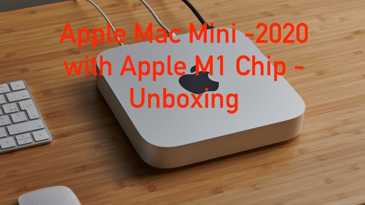 Mac mini 2020 model with Apple's M1 chip - YouTube