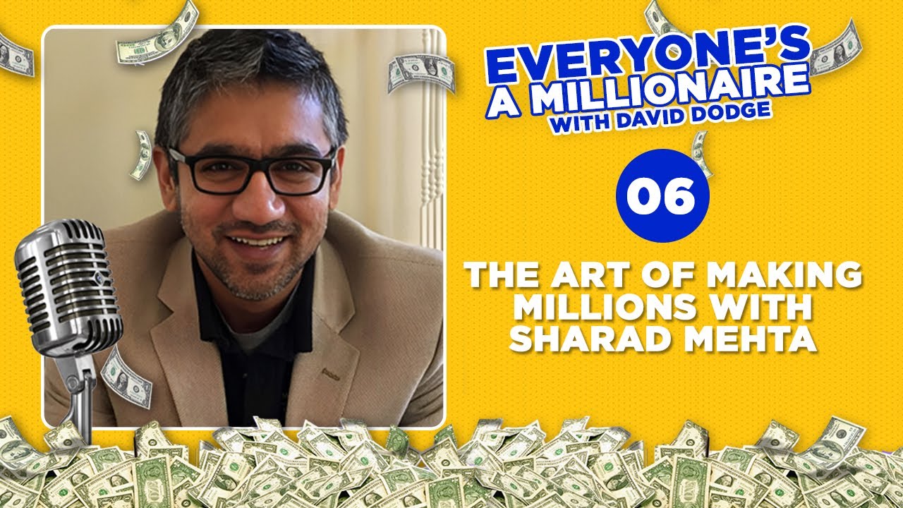 The Art of Making Millions with Sharad Mehta - Everyone's A Millionaire ...